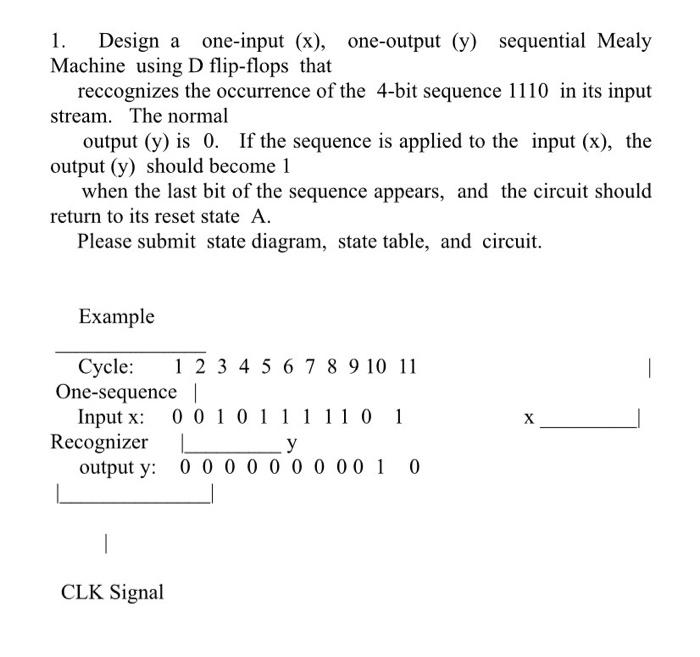Solved 1. Design a one-input (x), one-output (y) sequential | Chegg.com