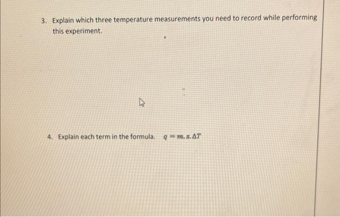 Solved 3. Explain which three temperature measurements you | Chegg.com