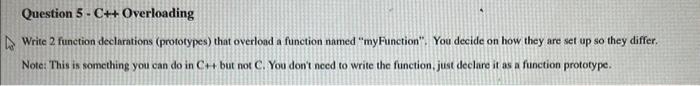 Solved Question 5 C Overloading Write 2 Function