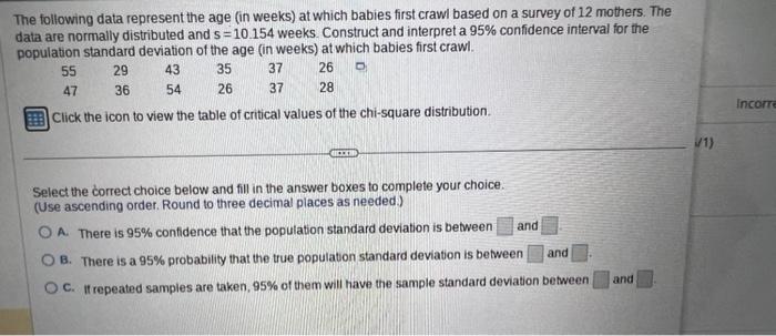 Solved The following data represent the age (in weeks) at | Chegg.com
