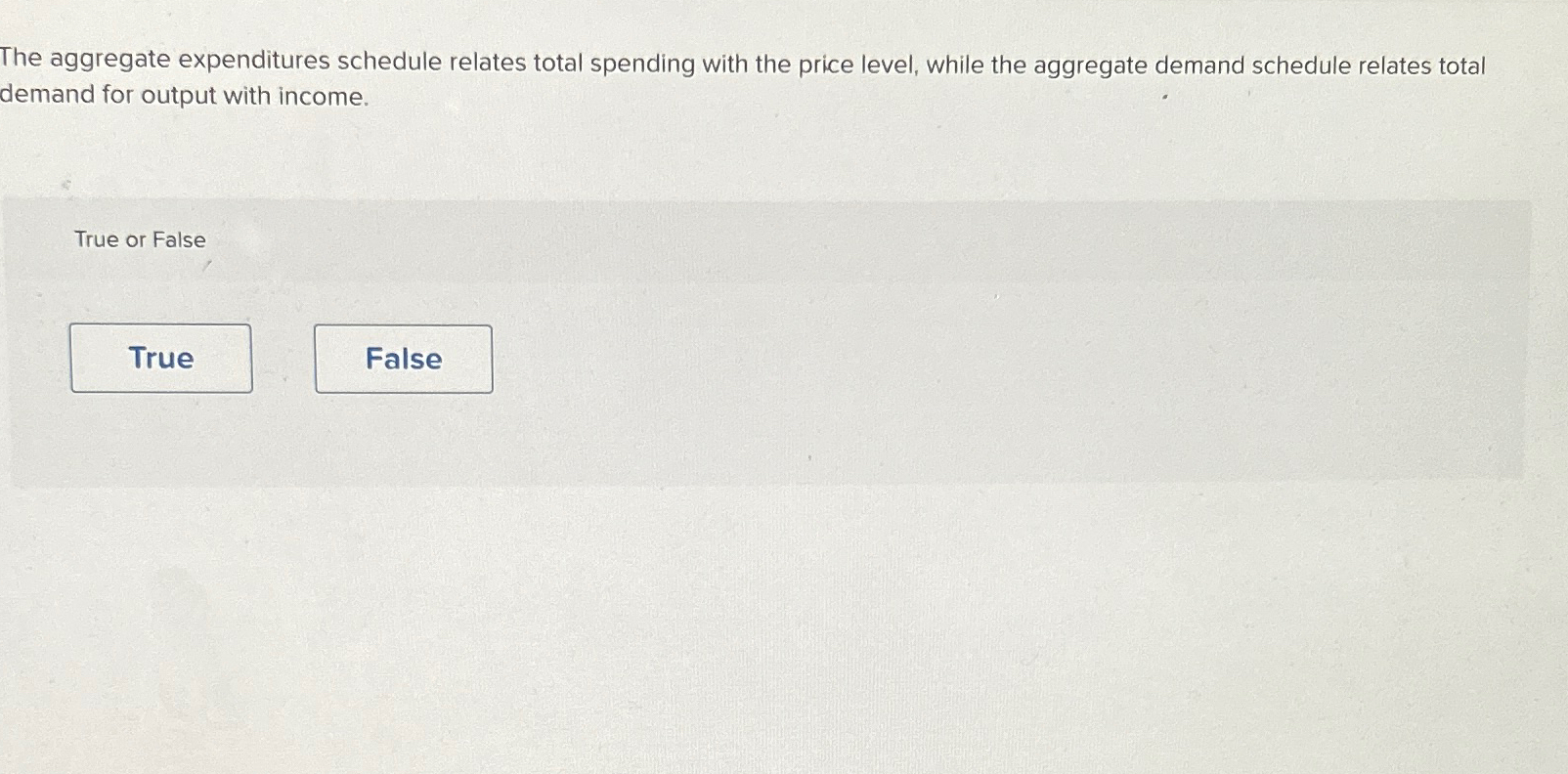 Solved The aggregate expenditures schedule relates total | Chegg.com