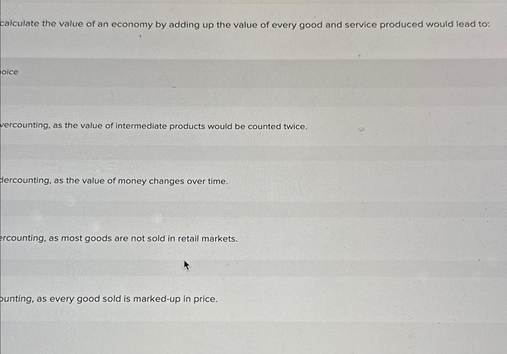 Solved calculate the value of an economy by adding up the | Chegg.com