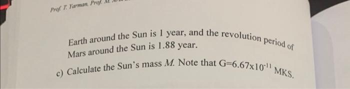 Solved Question johannes Kepler (1546-1601), analyzed the | Chegg.com