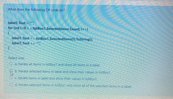Solved What does the following C# code do? label1.Text = ""; | Chegg.com