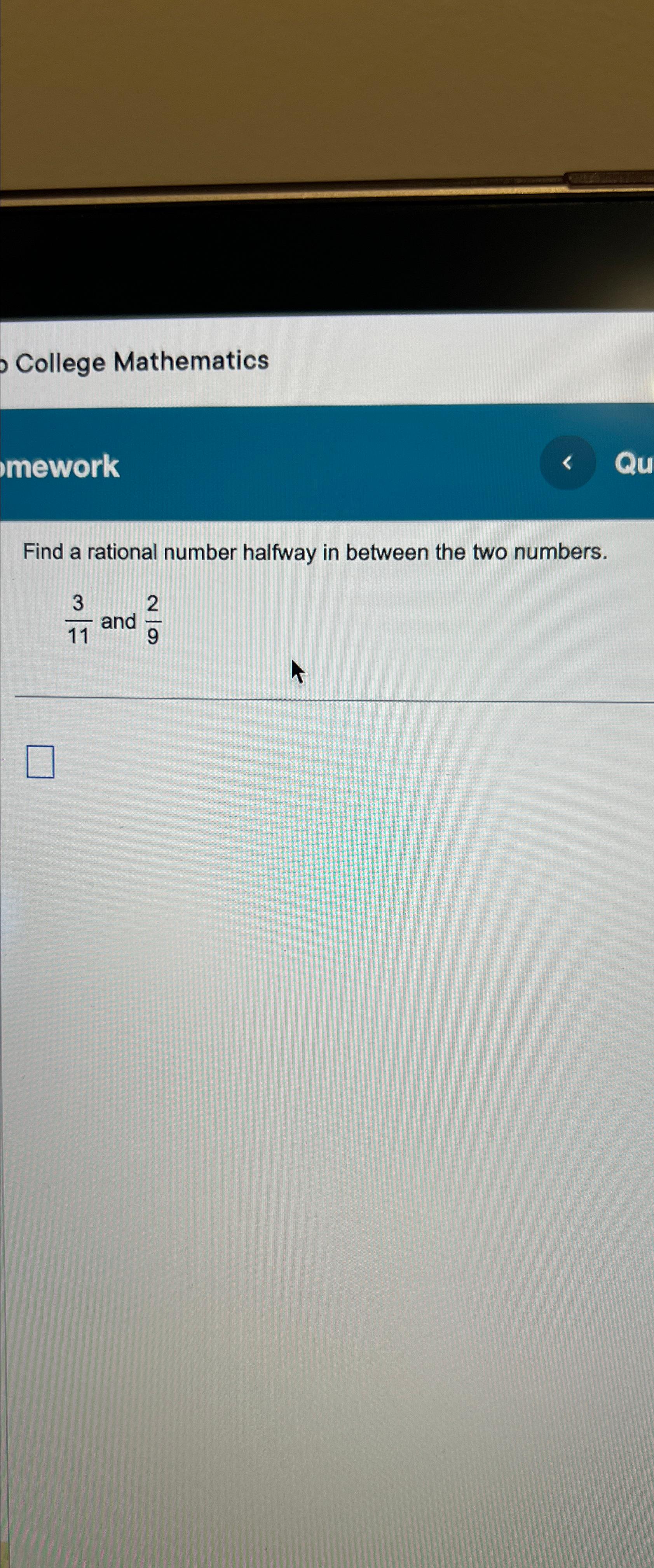College MathematicsmeworkFind a rational number | Chegg.com