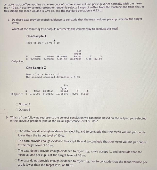 Solved An automatic coffee machine dispenses cups of coffee | Chegg.com