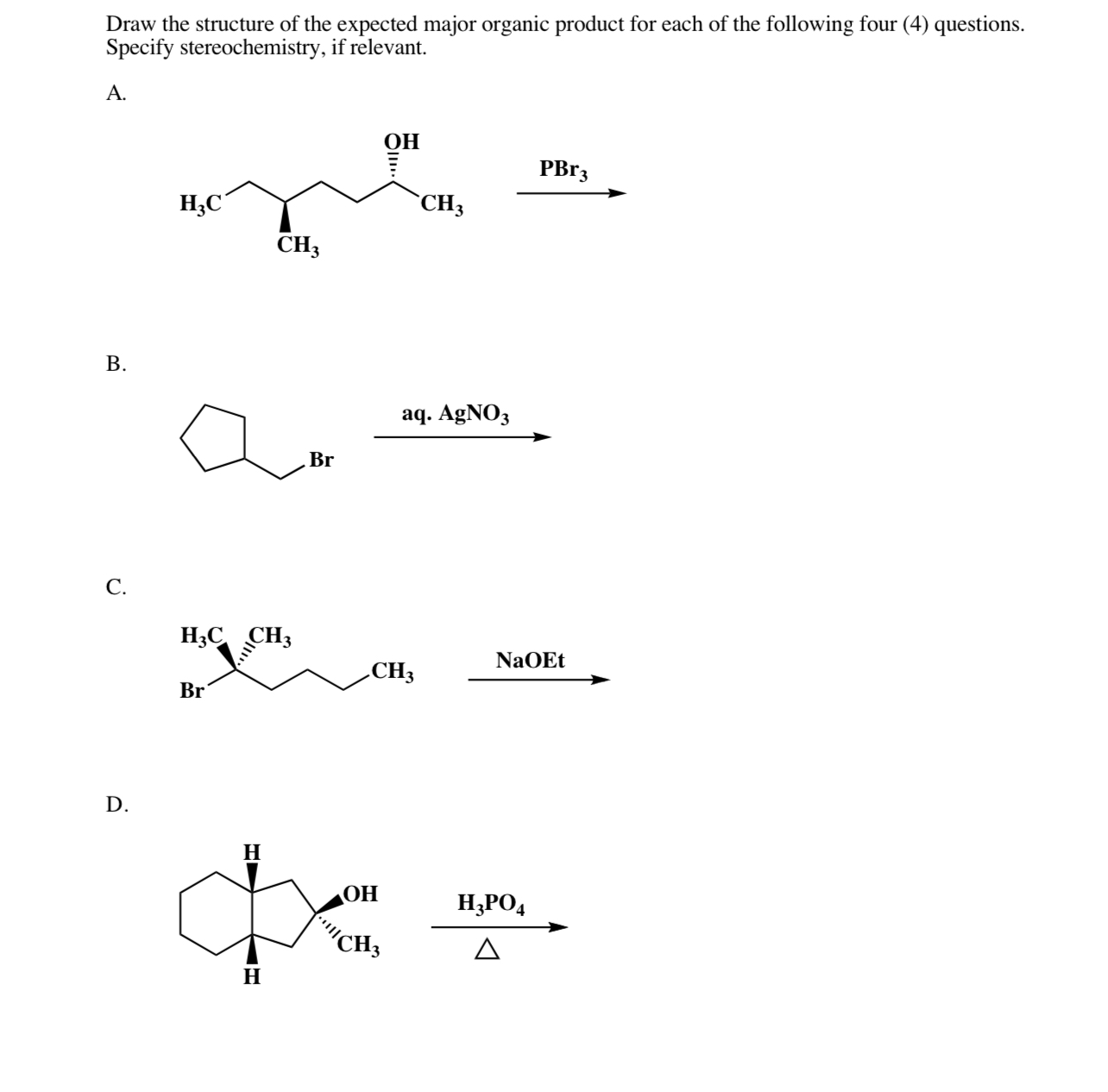 Draw The Structure Of The Expected Major Organic