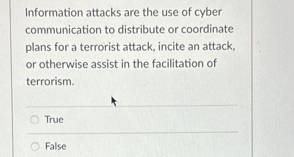 Solved Information attacks are the use of cyber | Chegg.com
