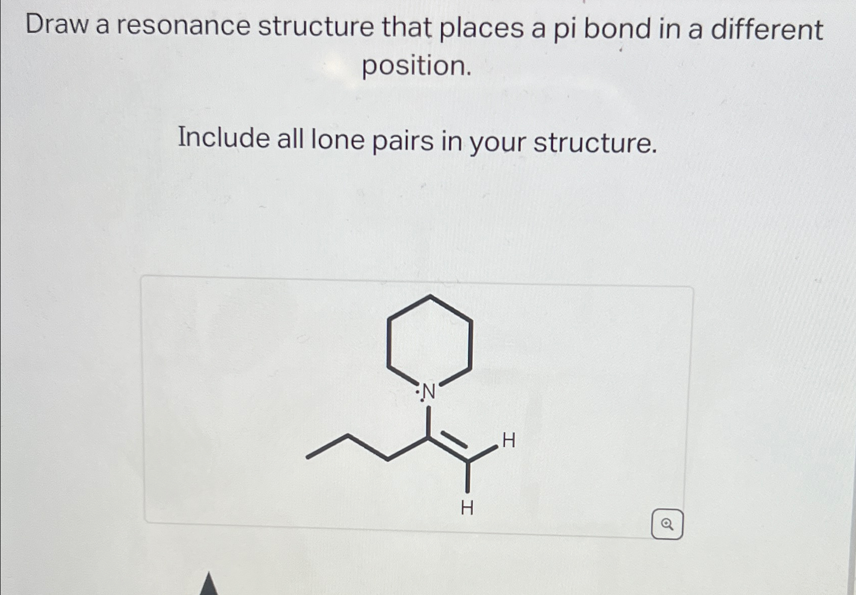 Solved Draw a resonance structure that places a pi bond in a | Chegg.com