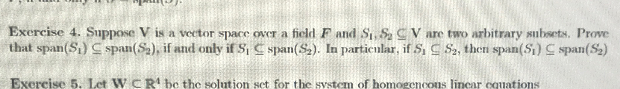 Solved Exercise 4. ﻿Suppose V ﻿is a vector space over a | Chegg.com