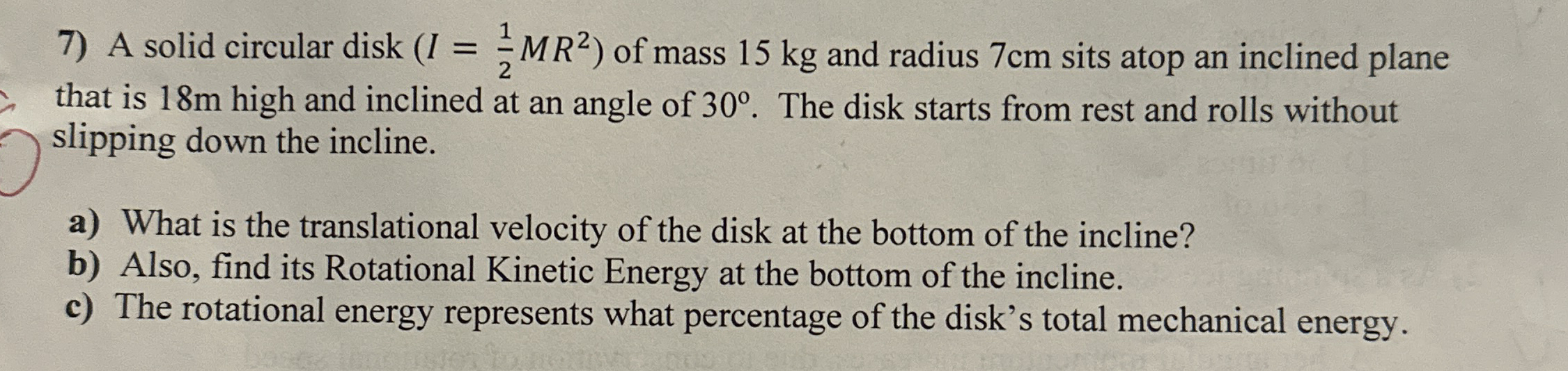 Solved A solid circular disk )=(12MR2 ﻿of mass 15 ﻿kg and | Chegg.com