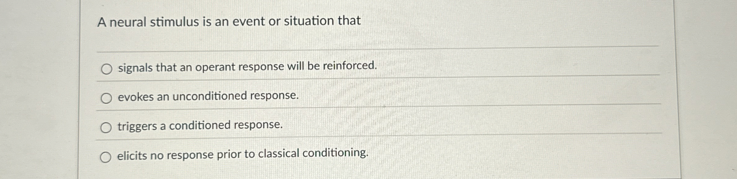 Solved A neural stimulus is an event or situation | Chegg.com