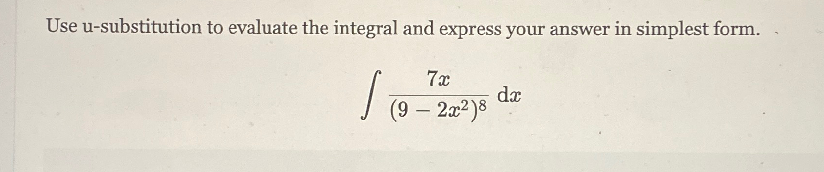 Solved Use u-substitution to evaluate the integral and | Chegg.com