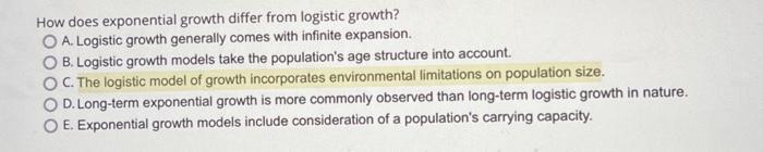 Solved How does exponential growth differ from logistic | Chegg.com