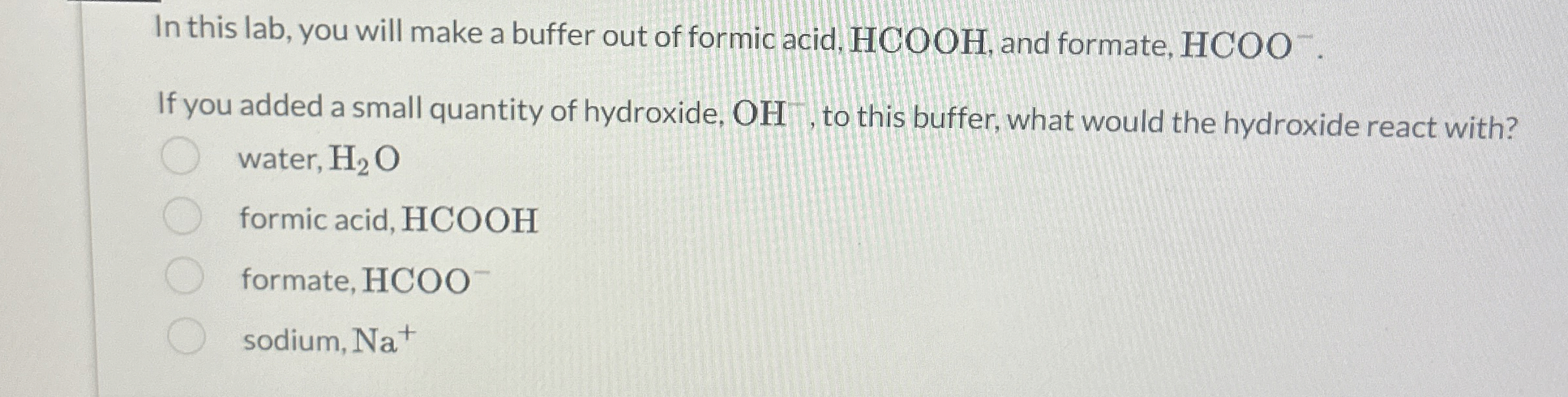 Solved In this lab, you will make a buffer out of formic | Chegg.com