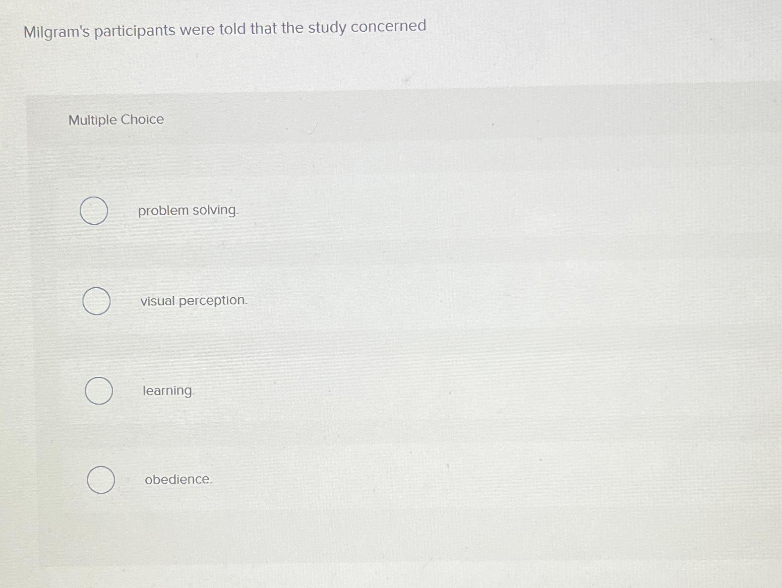 Solved Milgram's participants were told that the study | Chegg.com Solved Milgram's participants were told that the study | Chegg.com