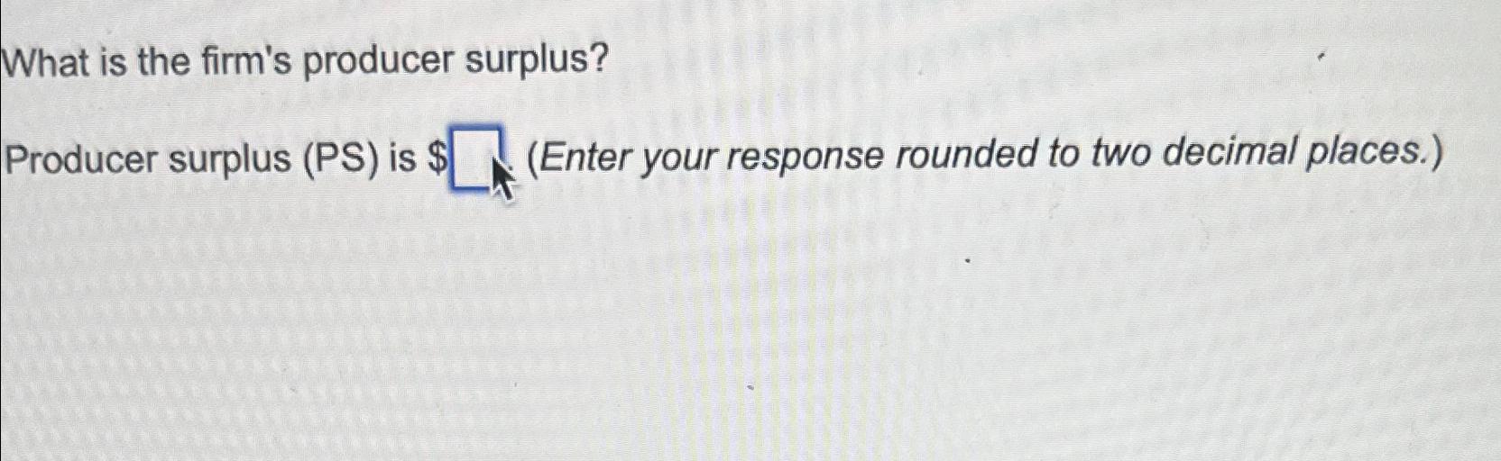 Solved What is the firm's producer surplus?Producer surplus | Chegg.com