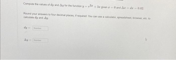 Solved Compute the values of dy and Ay for the function y - | Chegg.com