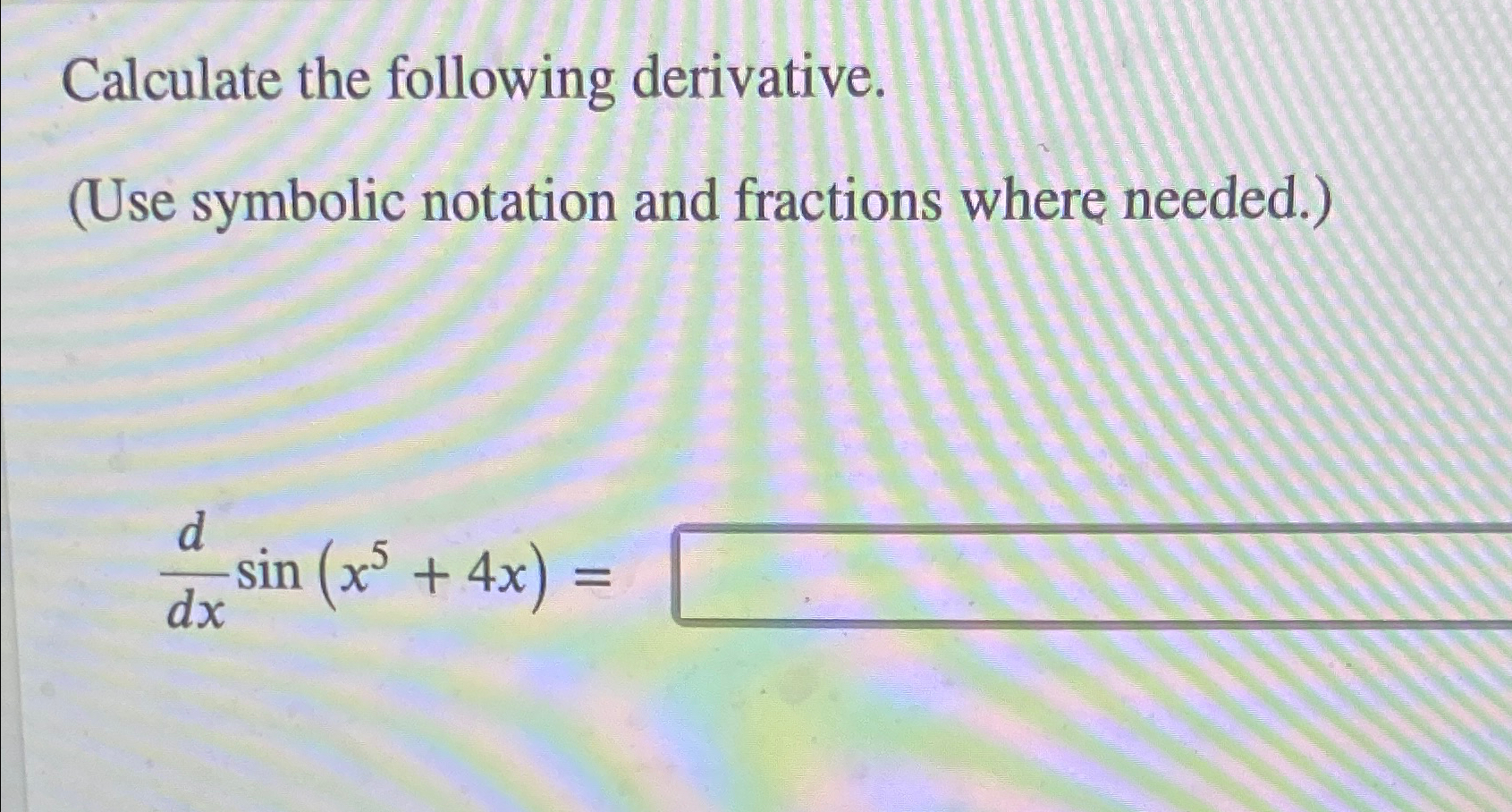 Solved Calculate the following derivative.(Use symbolic | Chegg.com