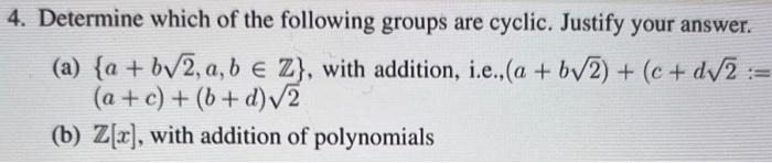 Solved Determine which of the following groups are cyclic. | Chegg.com