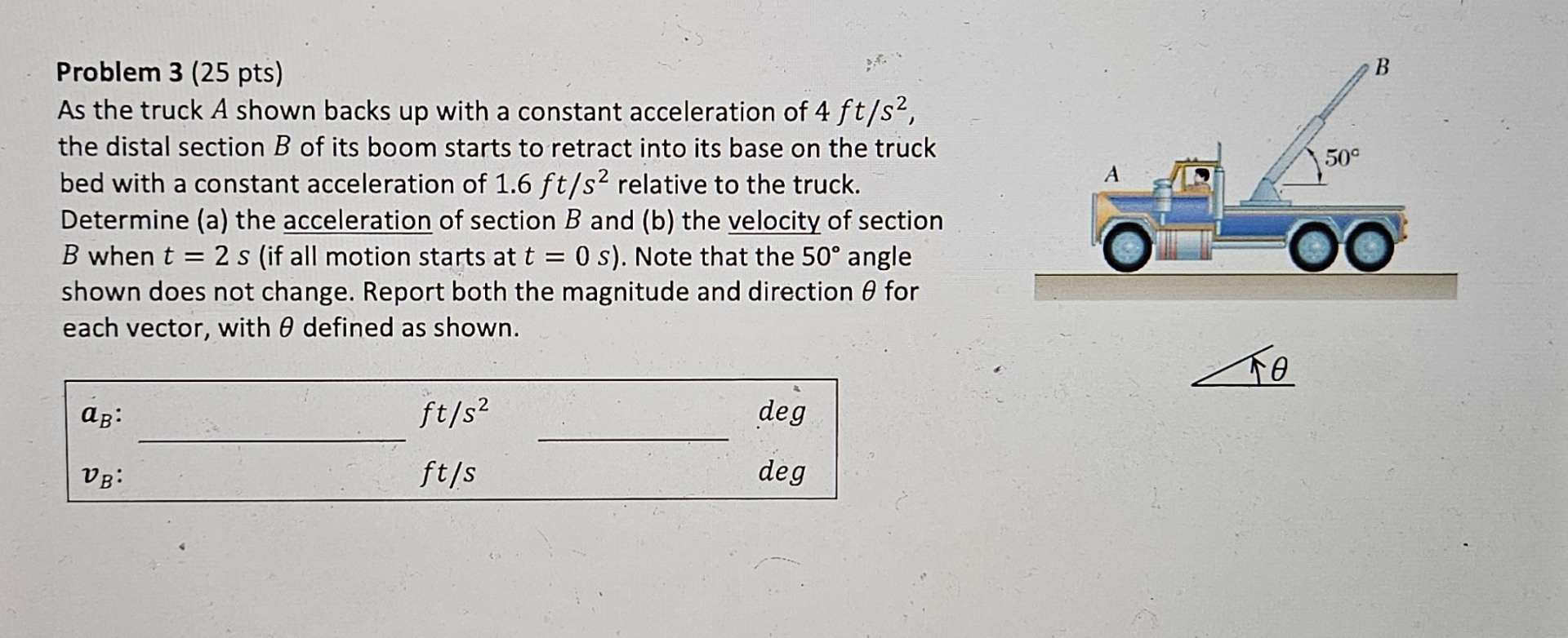 Solved Problem 3 ( 25 ﻿pts)As the truck A shown backs up | Chegg.com