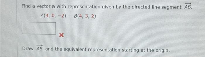 Solved Find a vector a with representation given by the | Chegg.com