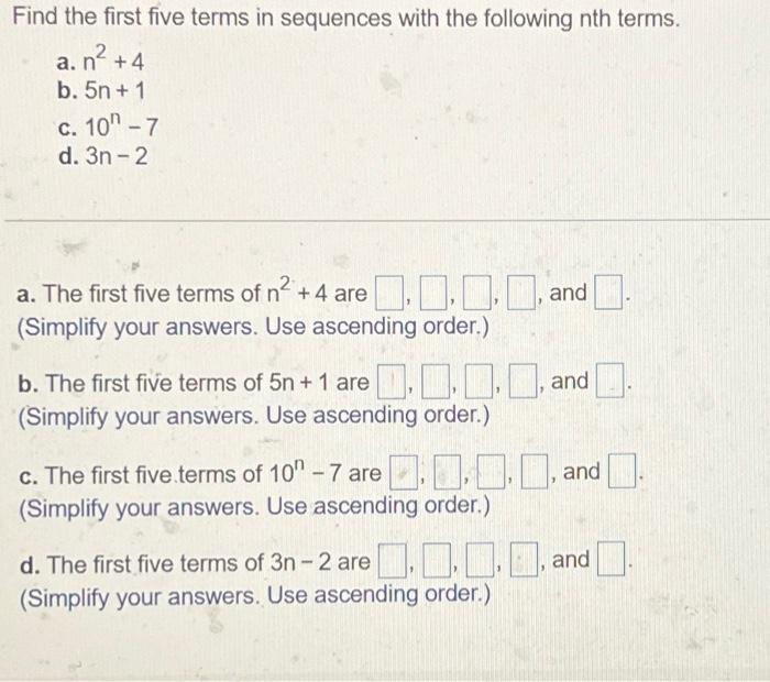Solved Find the first five terms in sequences with the | Chegg.com