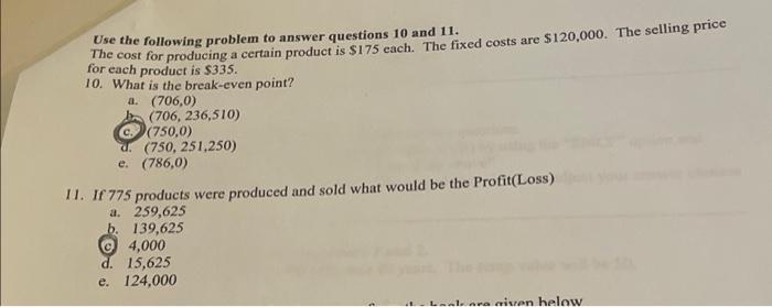 Solved Use the following problem to answer questions 10 and | Chegg.com