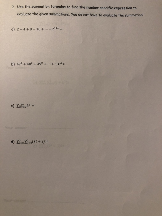 Solved 2 Use The Summation Formulas To Find The Number 