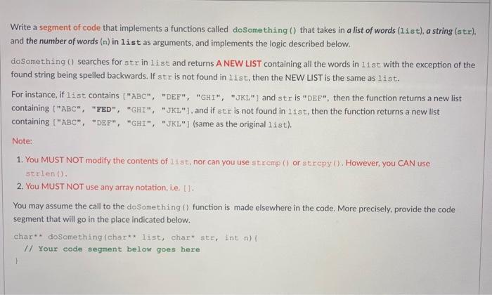Solved Write a segment of code that implements a functions | Chegg.com
