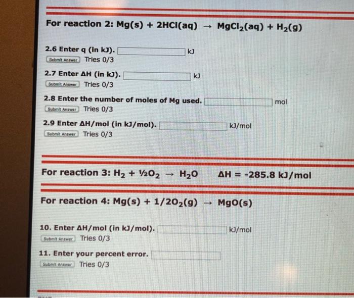 Solved For reaction 2: Mg(s) + 2HCl(aq) - MgCl2(aq) + H2(g) | Chegg.com