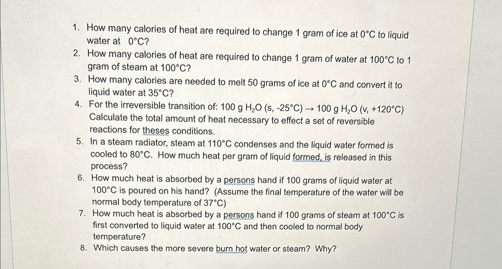 Solved How many calories of heat are required to change | Chegg.com