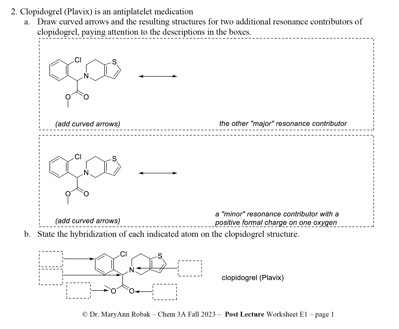 Solved 2. ﻿Clopidogrel (Plavix) ﻿is an antiplatelet | Chegg.com