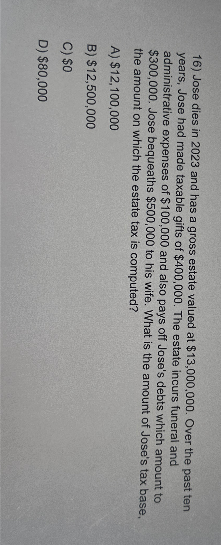 Solved Jose dies in 2023 ﻿and has a gross estate valued at | Chegg.com