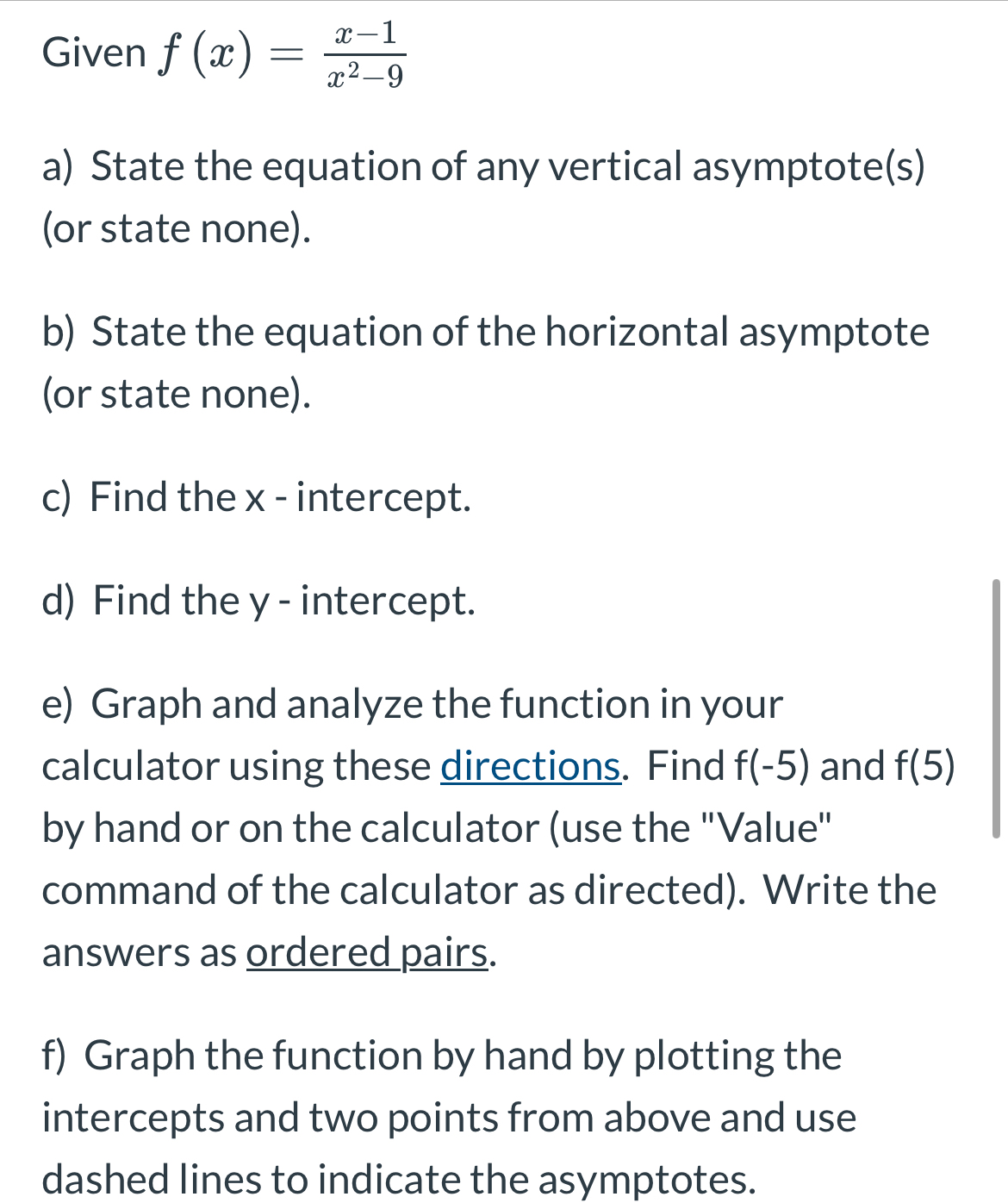 Solved Given f(x)=x-1x2-9a) ﻿State the equation of any | Chegg.com