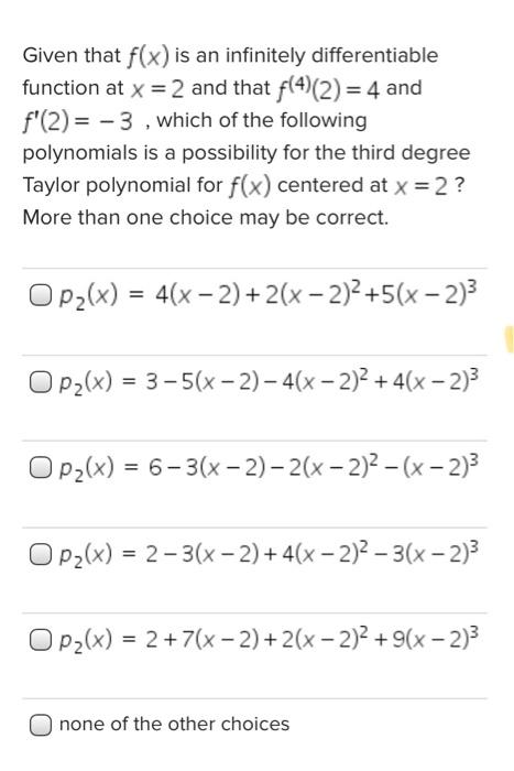 Solved Given that f(x) is an infinitely differentiable | Chegg.com