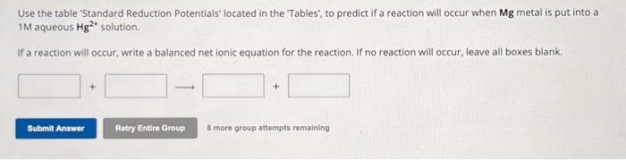 Solved Use the table 'Standard Reduction Potentials' located | Chegg.com