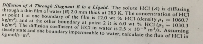 Solved Diffusion of A Through Stagnant B in a Liquid. The | Chegg.com