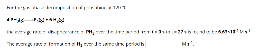 Solved For the gas phase decomposition of phosphine at | Chegg.com