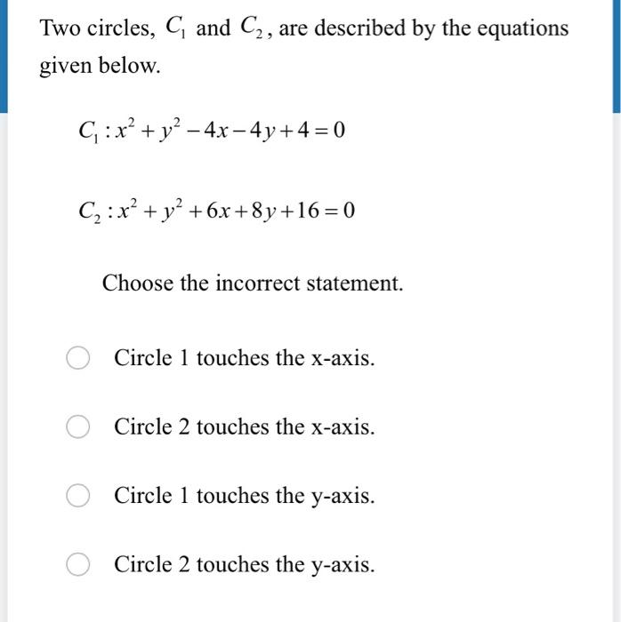 Solved Two circles, C1 and C2, are described by the | Chegg.com