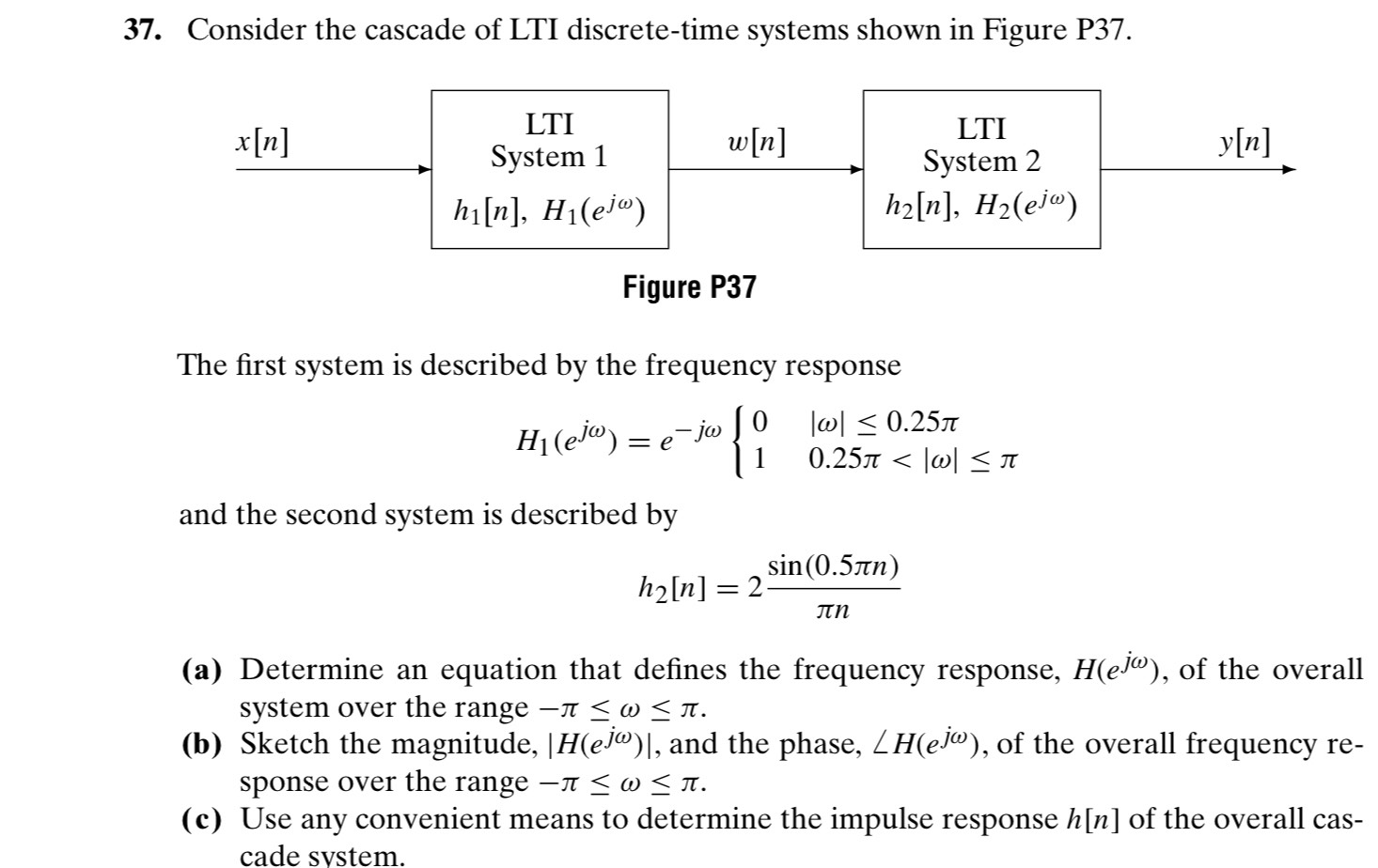 Solved Consider the cascade of LTI discrete-time systems | Chegg.com