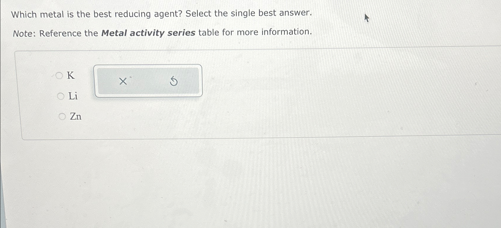 Solved Which metal is the best reducing agent? Select the | Chegg.com