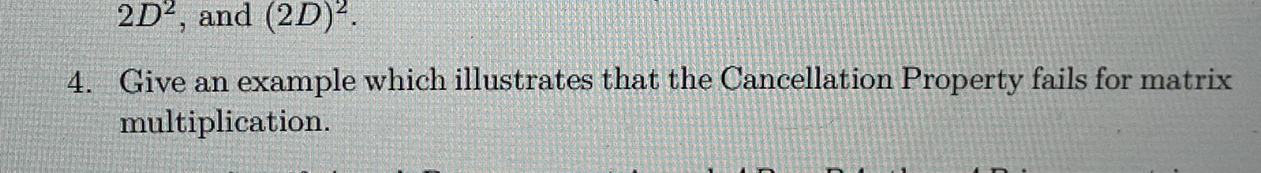 Solved 4. ﻿Give an example which illustrates that the | Chegg.com