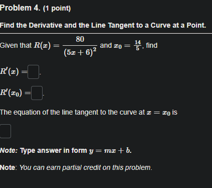 Solved Problem 4. (1 ﻿point)Find the Derivative and the Line | Chegg.com