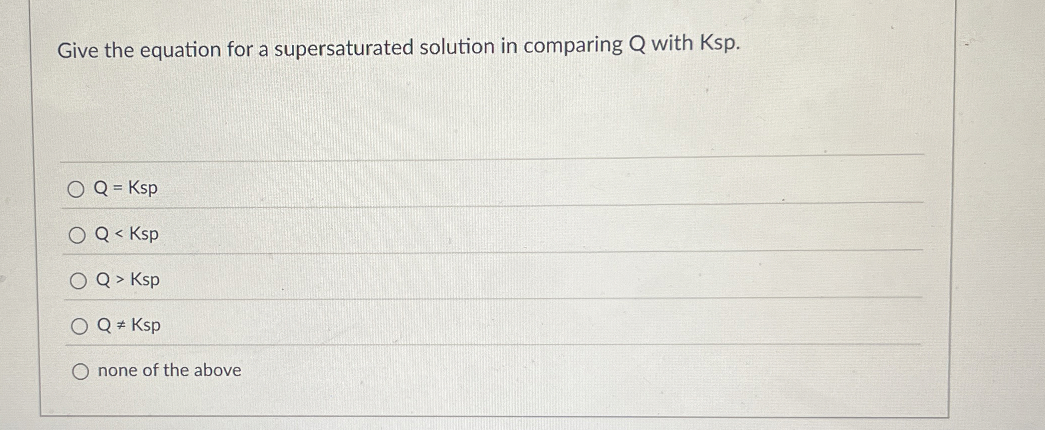 Solved Give the equation for a supersaturated solution in | Chegg.com