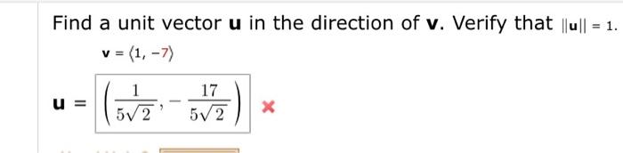Solved Find a unit vector u in the direction of v. Verify | Chegg.com