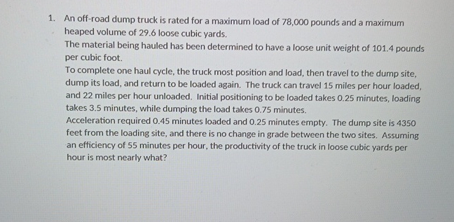 Solved An off-road dump truck is rated for a maximum load of | Chegg.com