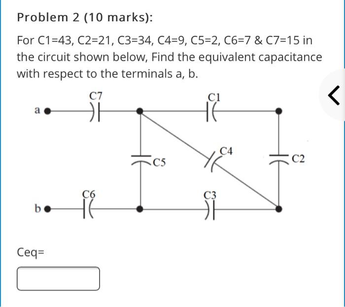 Solved Problem 2 (10 marks): For C1=43, C2=21, C3=34, C4=9, | Chegg.com