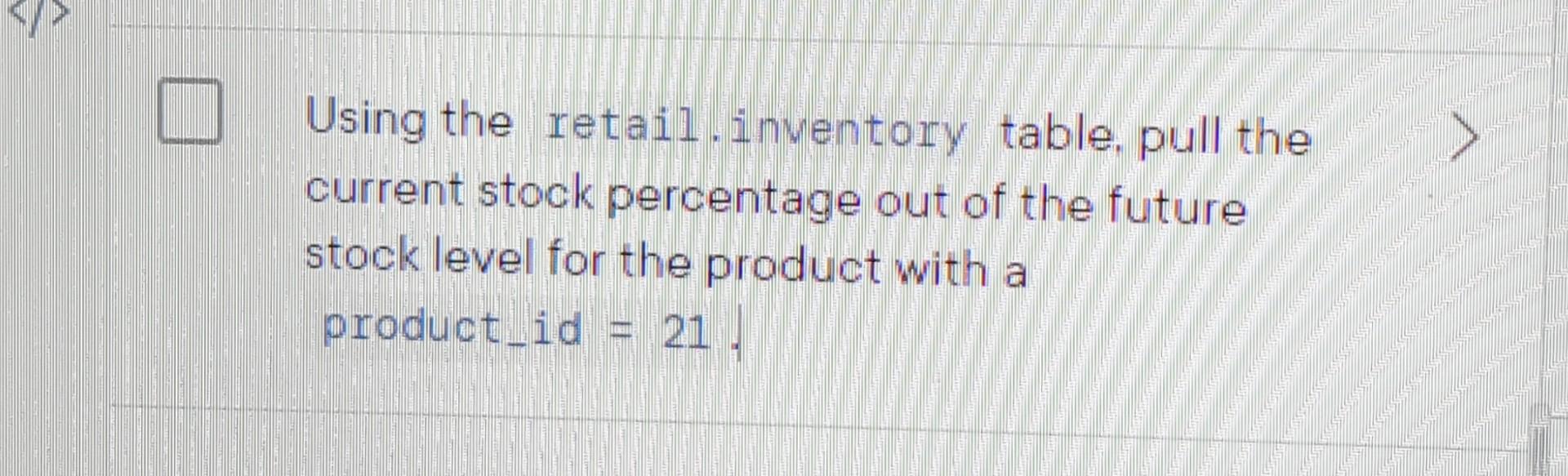 Solved Using The Retail inventory Table Pull The Current Chegg solved-using-the-retail-inventory-table-pull-the-current-chegg