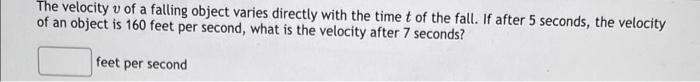 Solved The velocity v of a falling object varies directly | Chegg.com